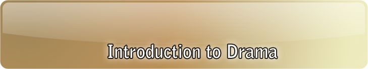 Introduction to Drama