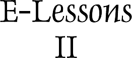 E-Lessons II -by Bruno Guillemin
